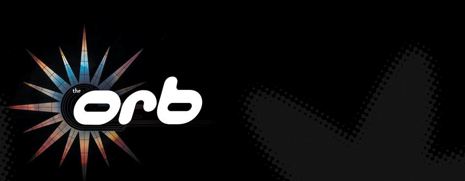 THE ORB | Crack Magazine