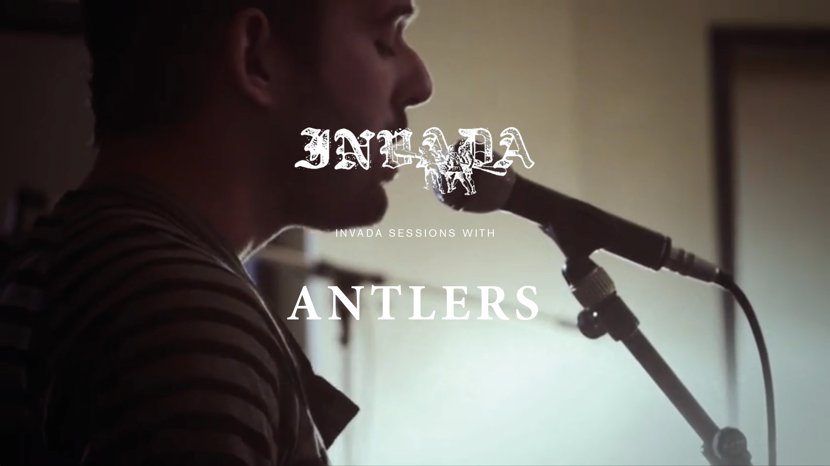The Antlers (The Invada Sessions) | Crack Magazine