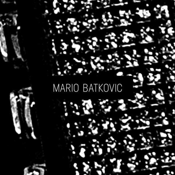 Mario Batkovic – 'Mario Batkovic' review: Unique, dramatic and unsettling