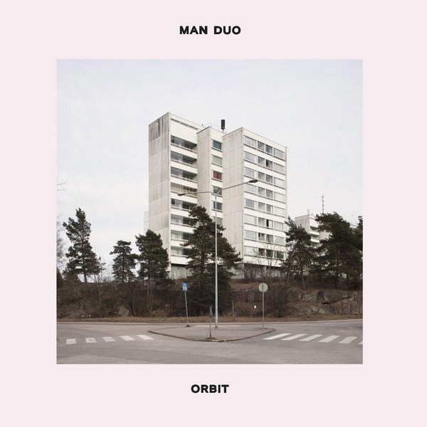 Man Duo – 'Orbit' review
