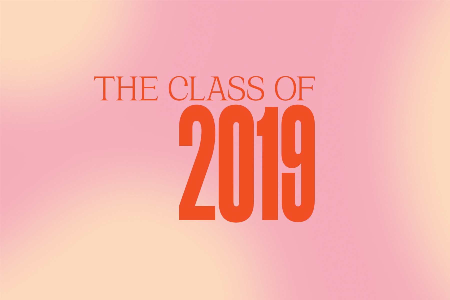 The Class of 2019