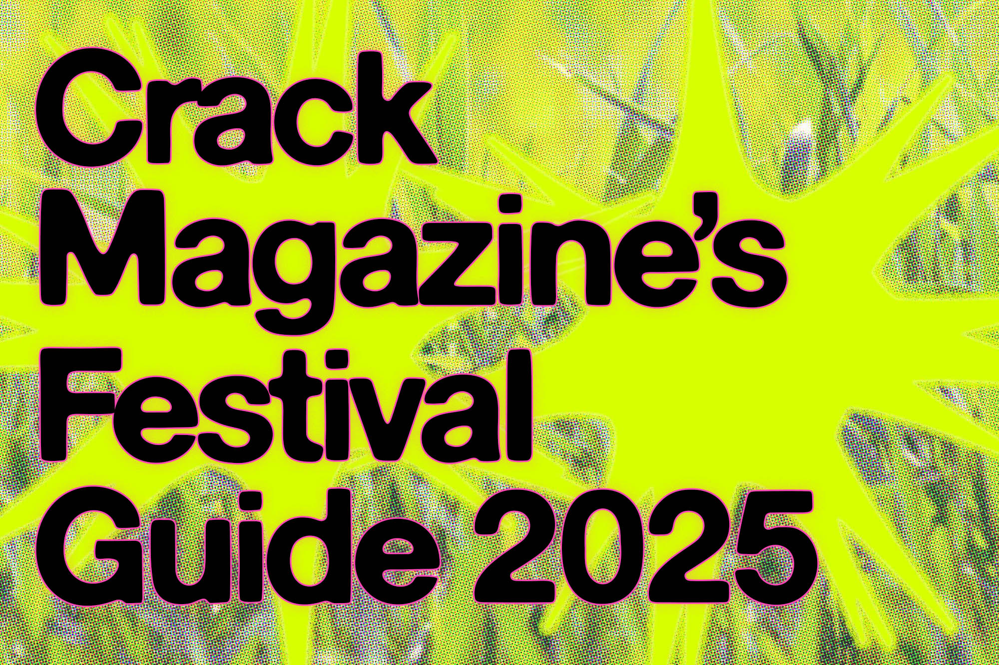 Best festivals of 2025: Our pick of the year's most essential events